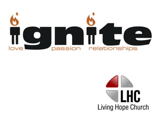 Ignite - Passion for God | PPT