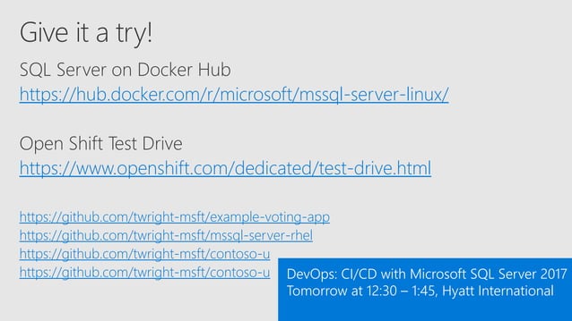 Microsoft Ignite 2017 Sql Server On Kubernetes Swarm And Open Shift Pptx Cloud Computing