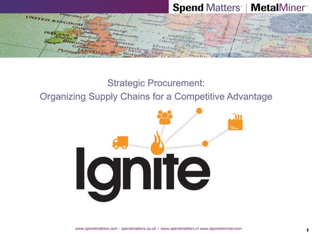 IGNITE 2015 Gert van der Heijden- Strategic Procurement: Organizing ...