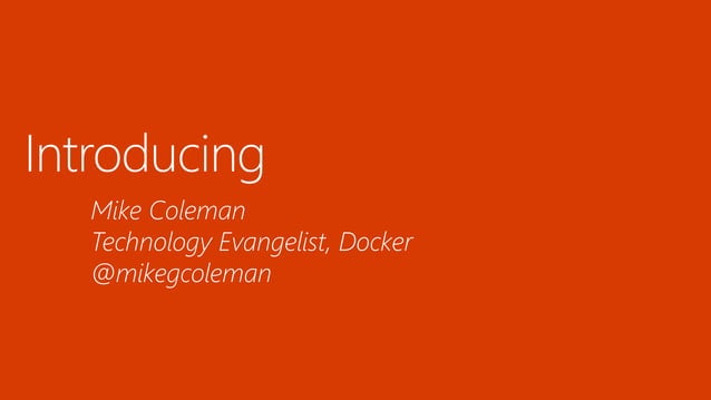 Ignite 2016 - Docker Overview | PPTX