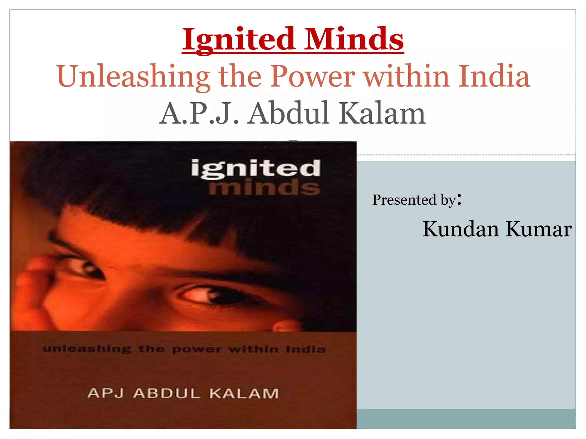 Ignited minds | PPTX