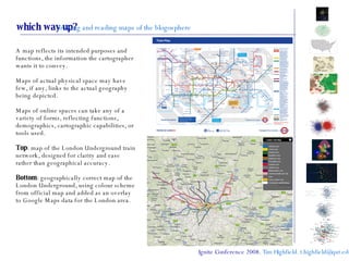 Which way up? Drawing and reading maps of the blogosphere | PPT