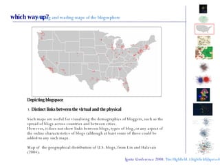 Which way up? Drawing and reading maps of the blogosphere | PPT