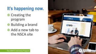 Ignite Internship Pilot Program | PPT