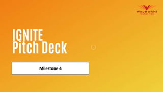 Ignite M 4 aligned Gold standard Template-1667991866410 (1).pptx