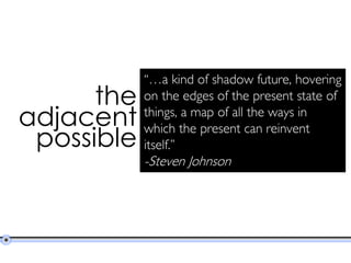 Realizing the Adjacent Possible | PDF