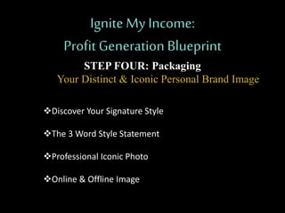 Create a Profit Generation Blueprint to Ignite Your Income | PPT