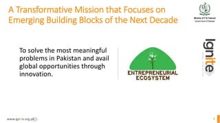 Ignite - National Technology Fund: Innovation Liftoff in Pakistan | PPTX