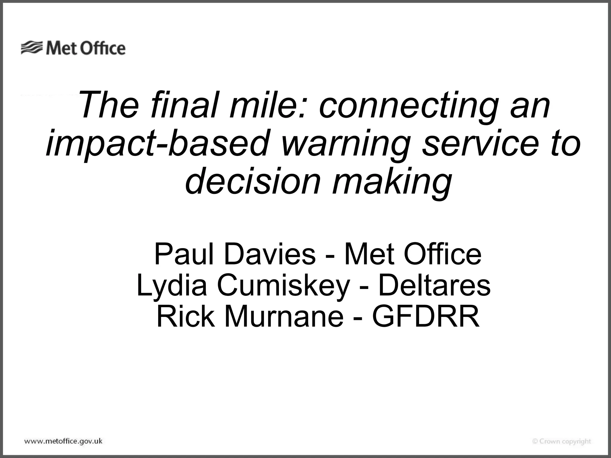 Understanding Risk Forum 2016 - Impact-based forecasting | PPTX