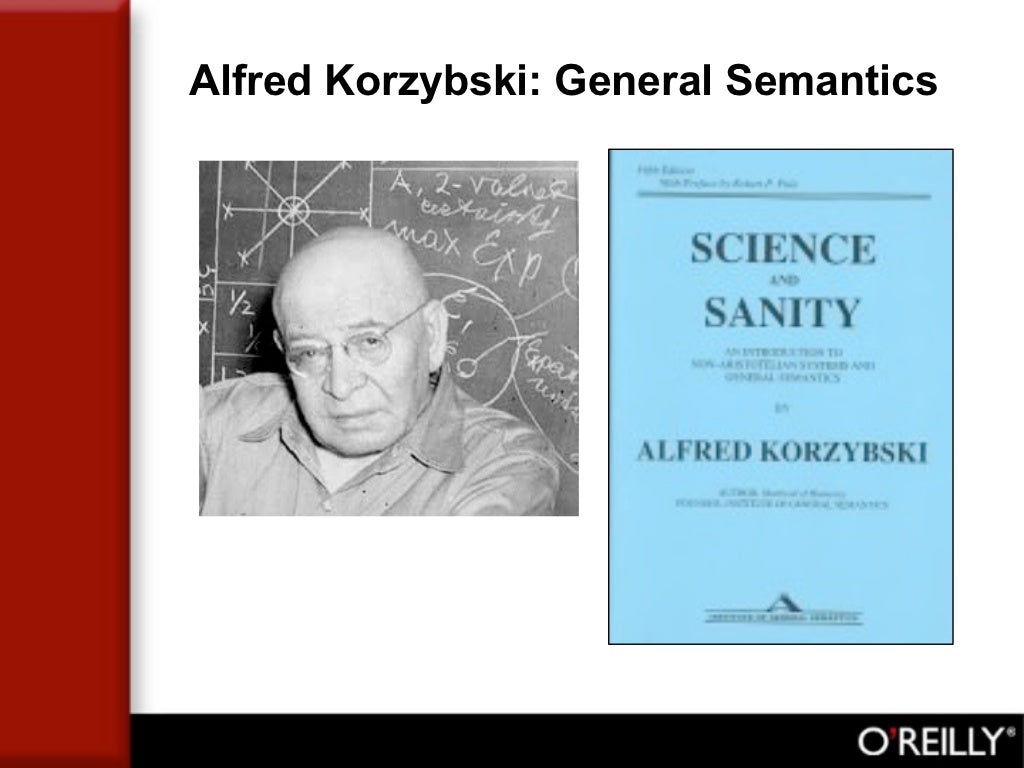 Alfred Korzybski: General Semantics