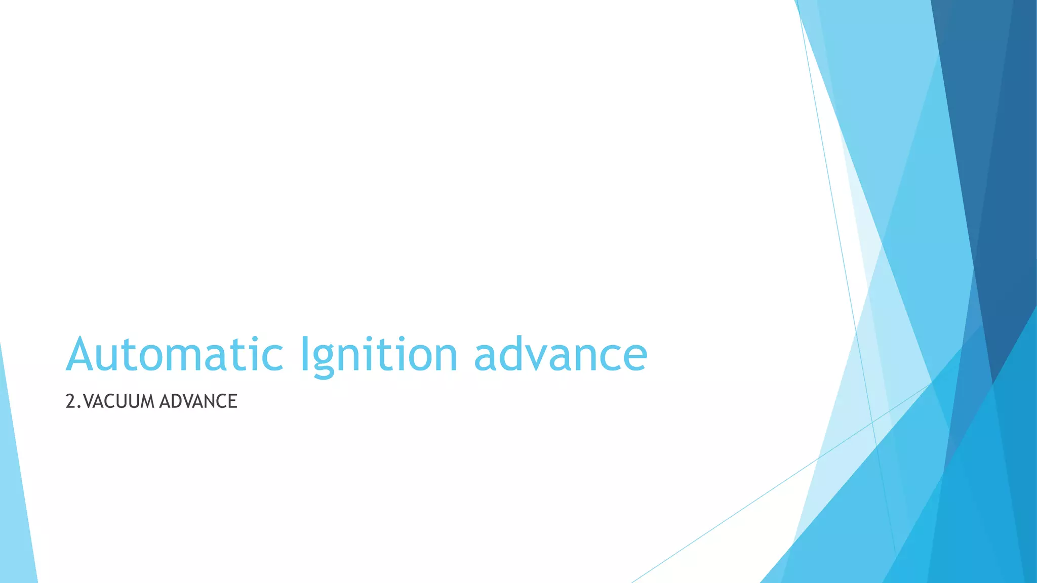 Ignition advance methods, catalytic convertor ,valve timing | PPTX