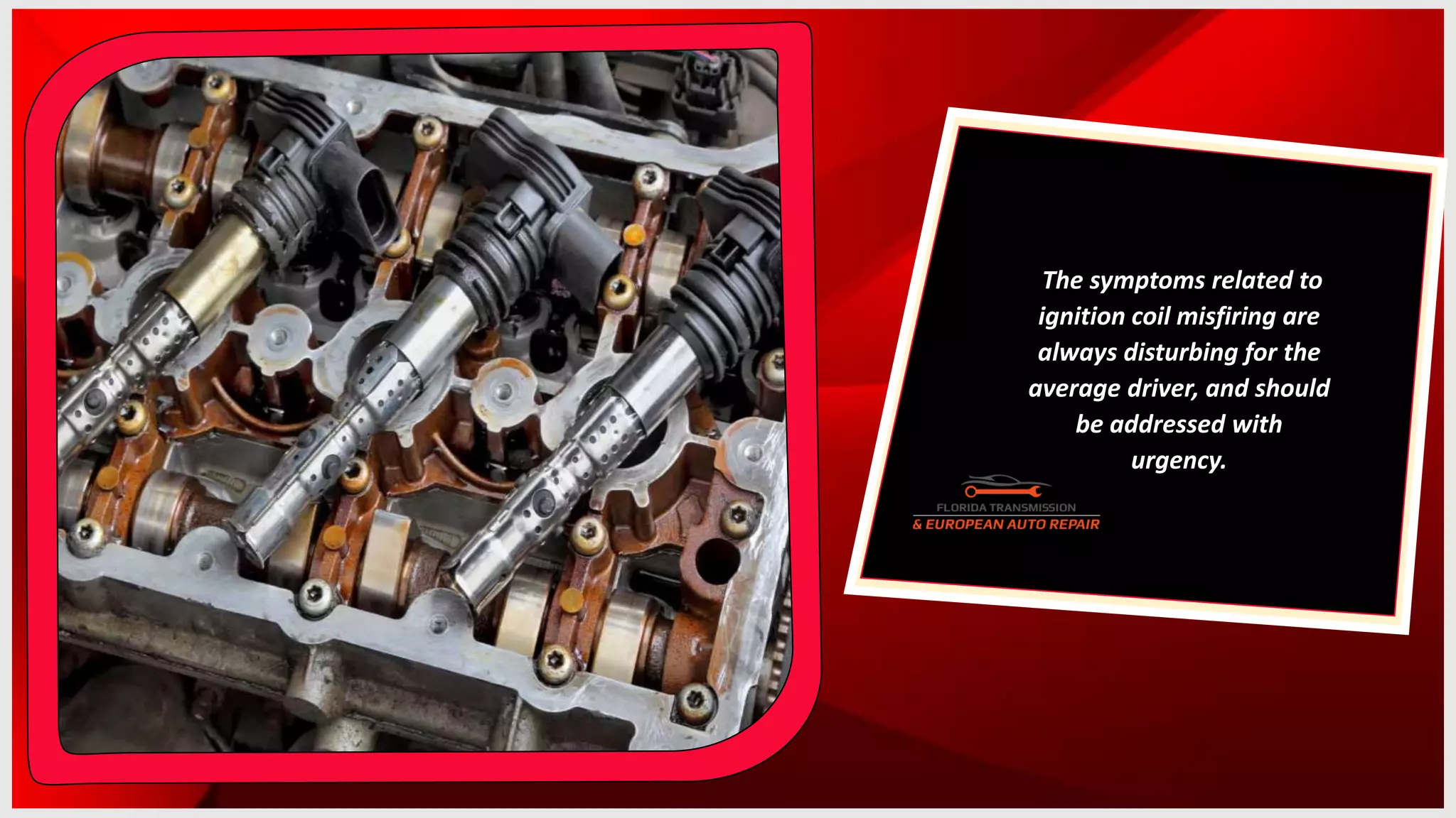 Ignition Coil Problems with Jaguar Cars | PPT