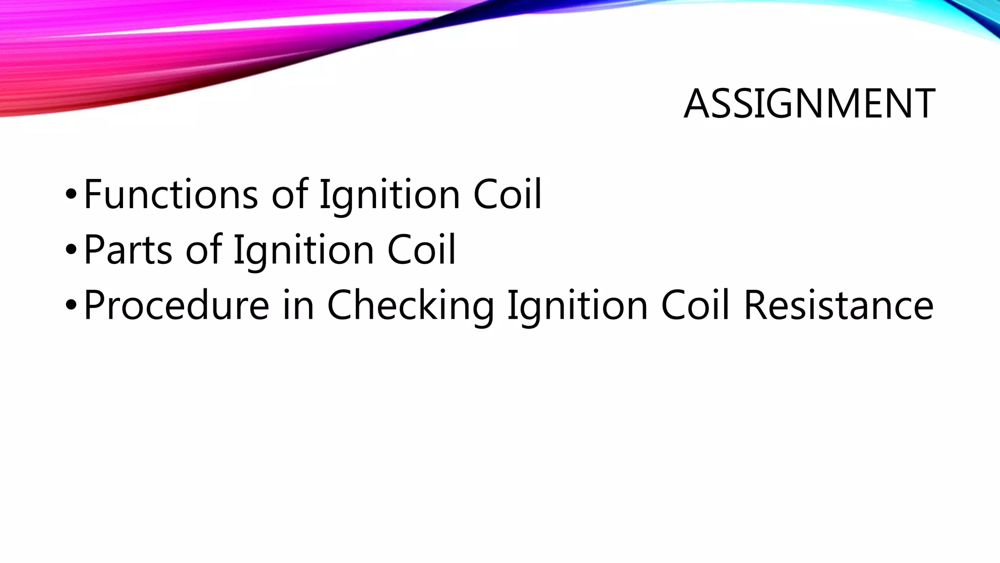 Ignition system components | PPTX