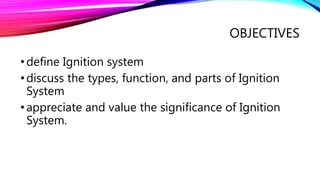 Ignition system components | PPTX