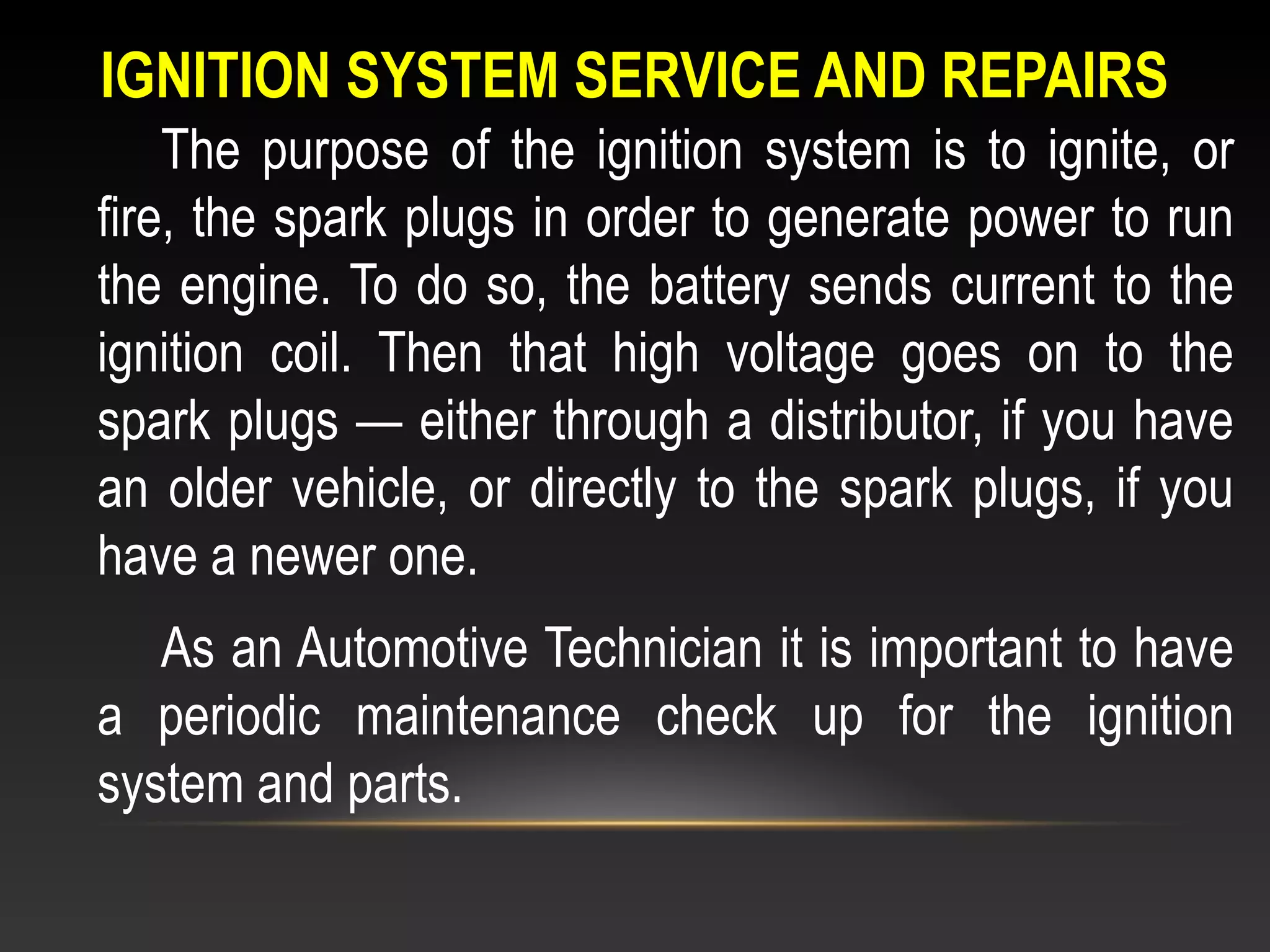 U.C: SERVICE IGNITION SYSTEM | PPT