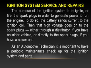U.C: SERVICE IGNITION SYSTEM | PPT