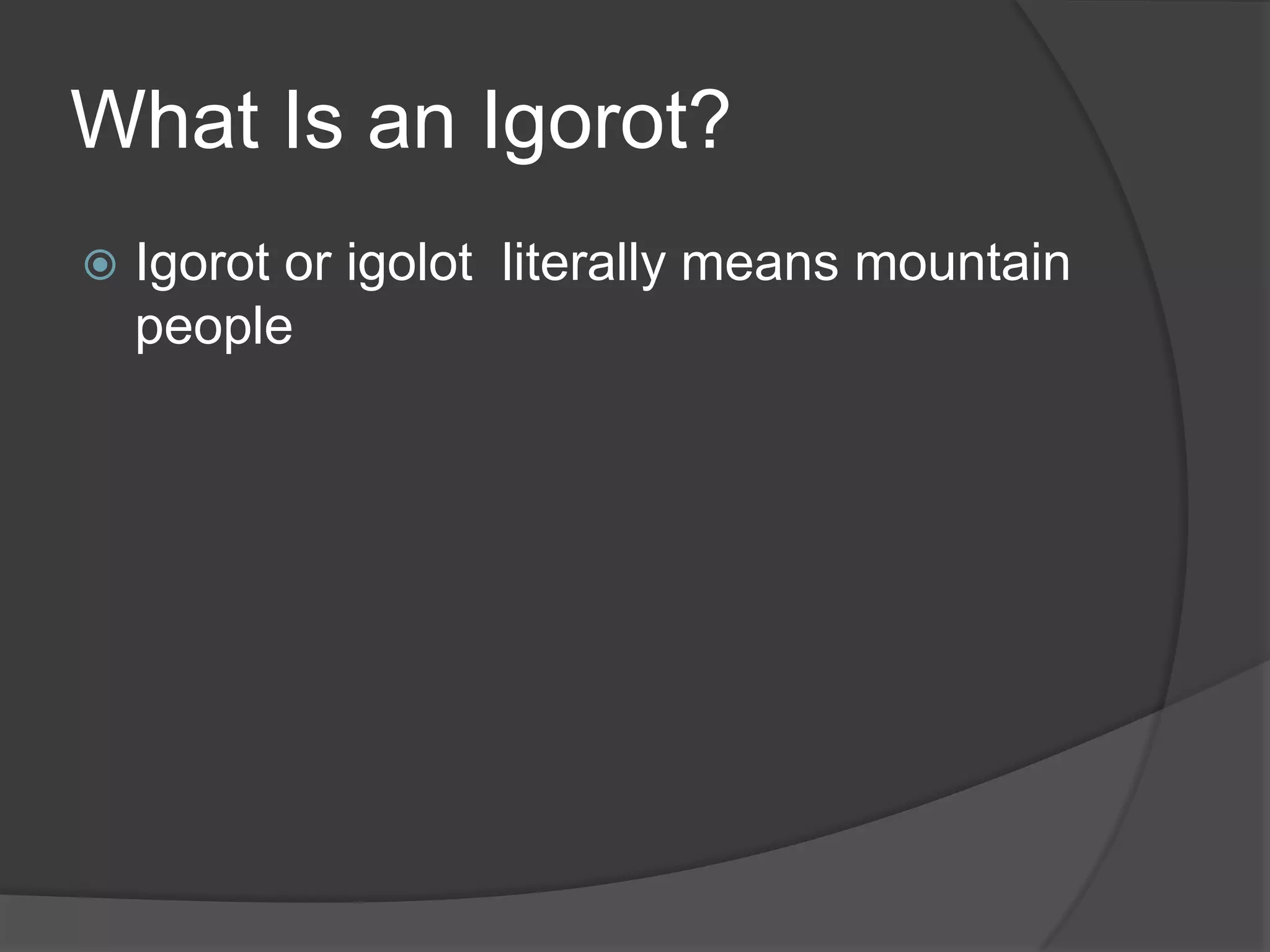 Igorots | PPTX