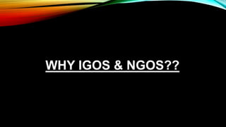 IGOs, NGOs | PPTX