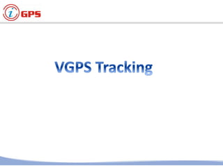 iGPS- Vehicle & Personal Tracking Solution | PPT
