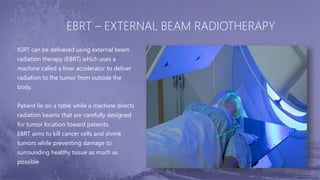 IGRT - Image Guided Radiotherapy Technique.pptx