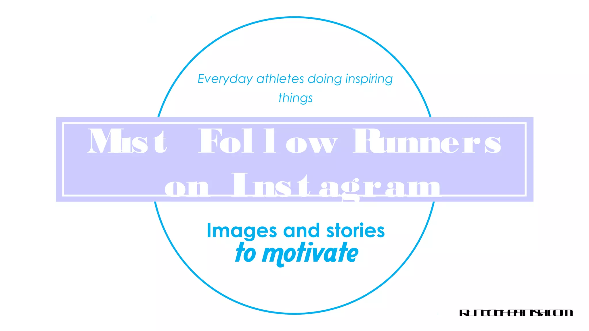 10 Must Following Instagram Accounts For Running Motivation | PPT