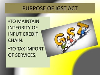 AN OVERVIEW OF IGST ACT | PPTX