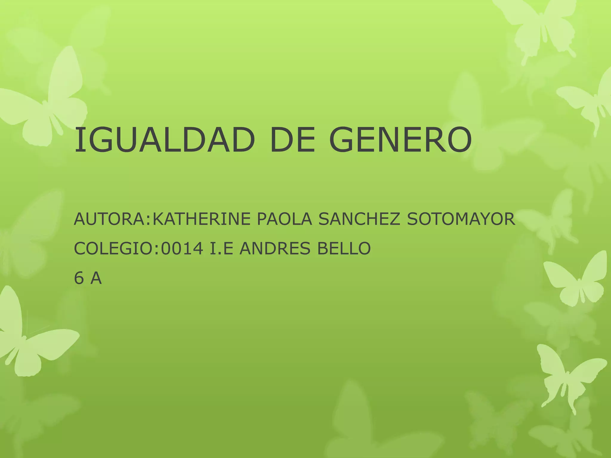 Igualdad de genero | PPTX