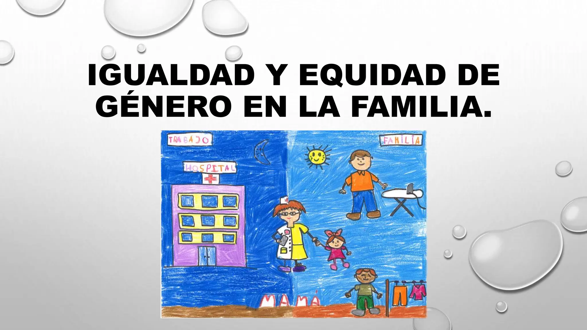 Igualdad y equidad de genero en la familia | PPTX