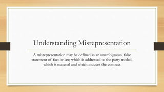 Vitiating Elements in Formation of Contract: Misrepresentation | PPTX