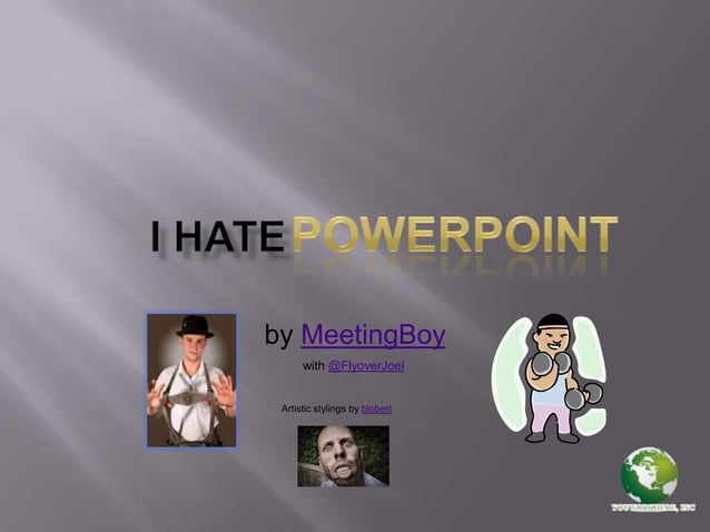 I hate power_point blobert | PPSX | Desktop Publishing | Computer ...