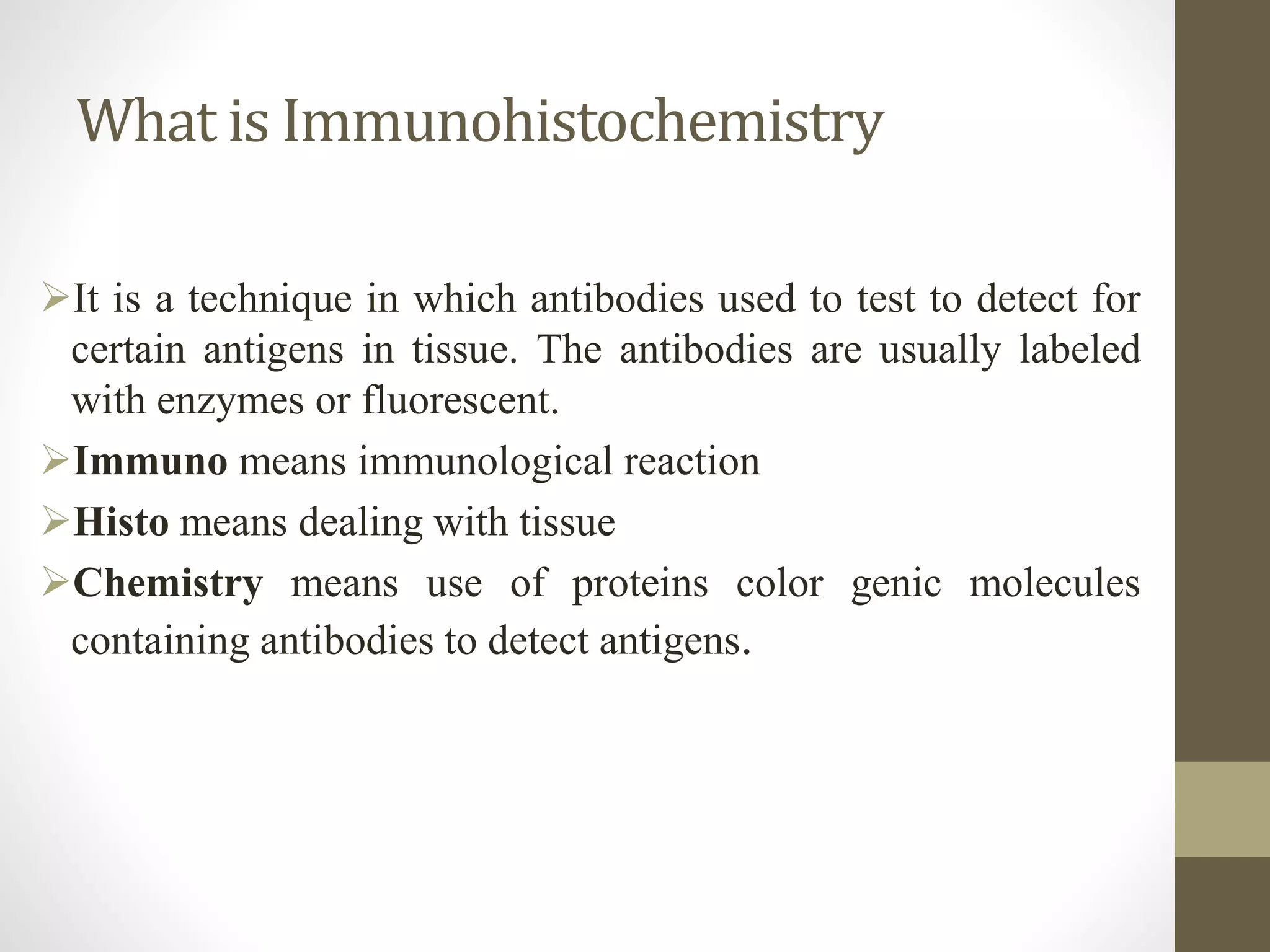 IMMUNOHISTOCHEMISTRY(IHC) | PPT