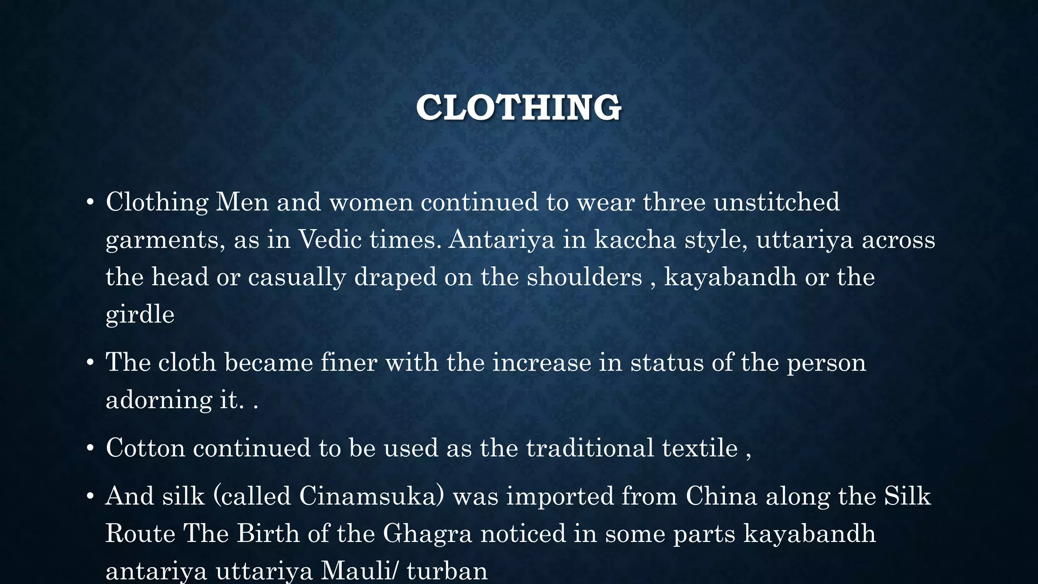 Ancient Indian Dressing Customs and their Changes over time | PPTX