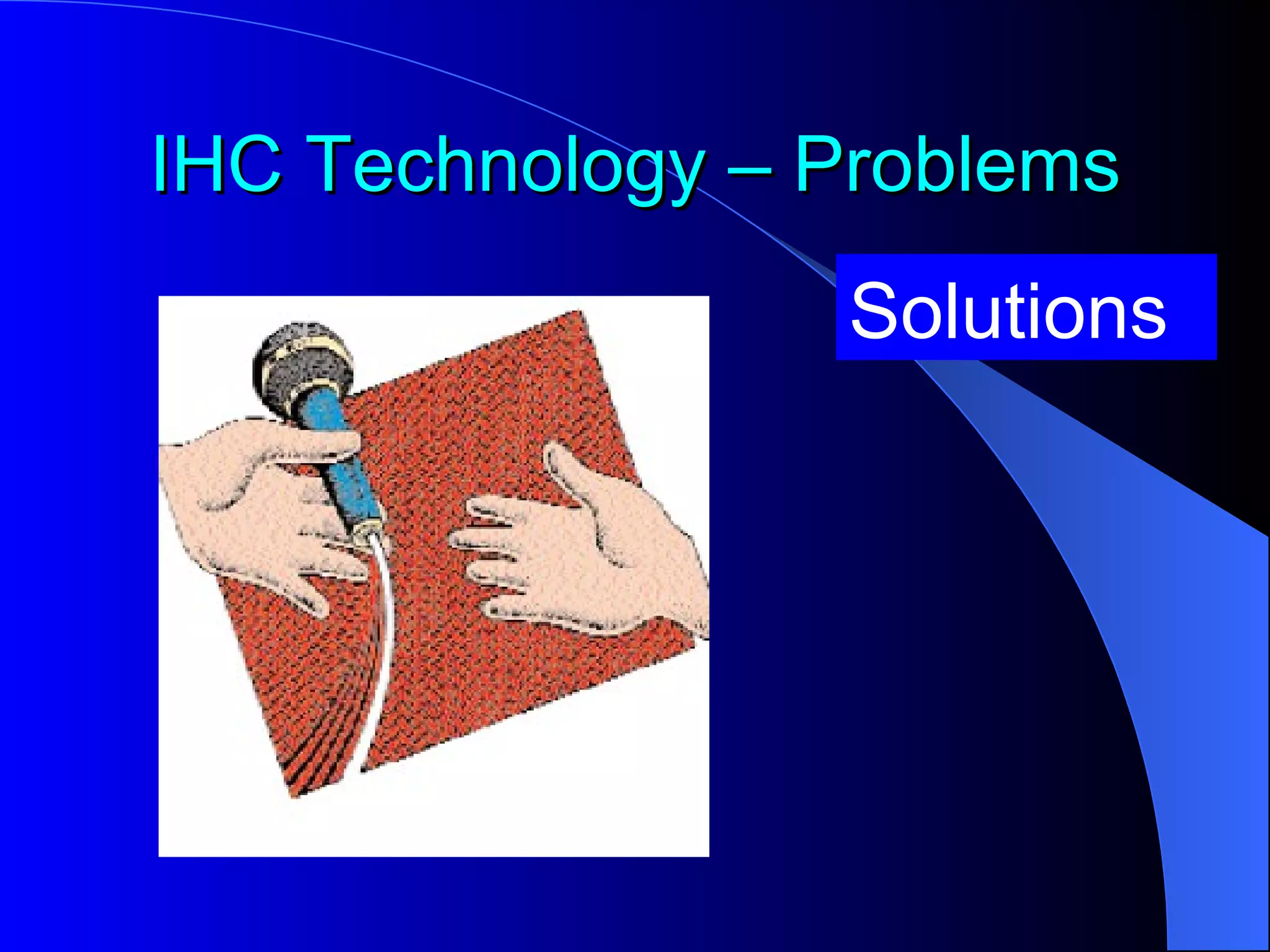 IHC Technology | PPT