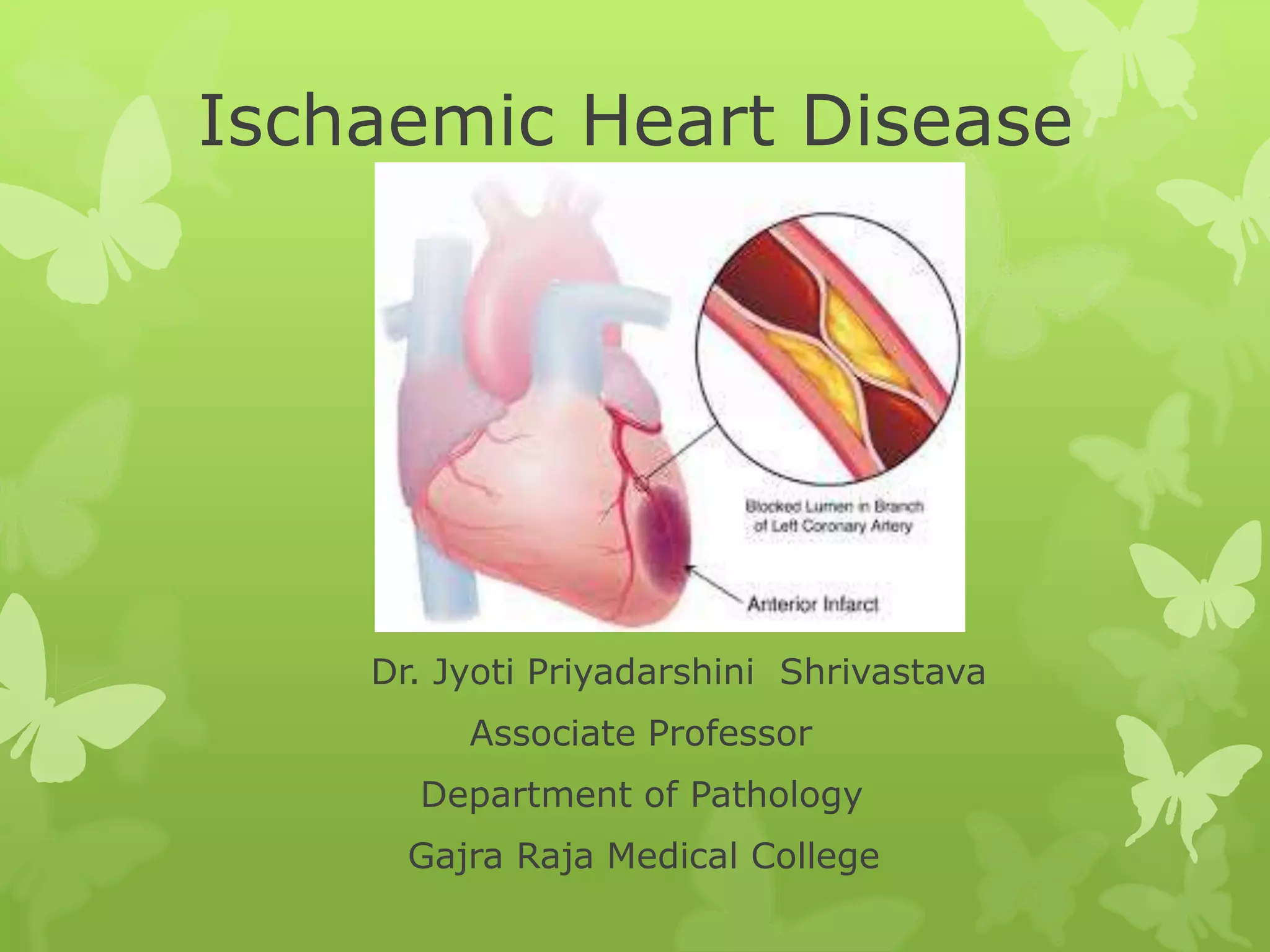 Ischaemic Heart Disease(IHD) | PPTX