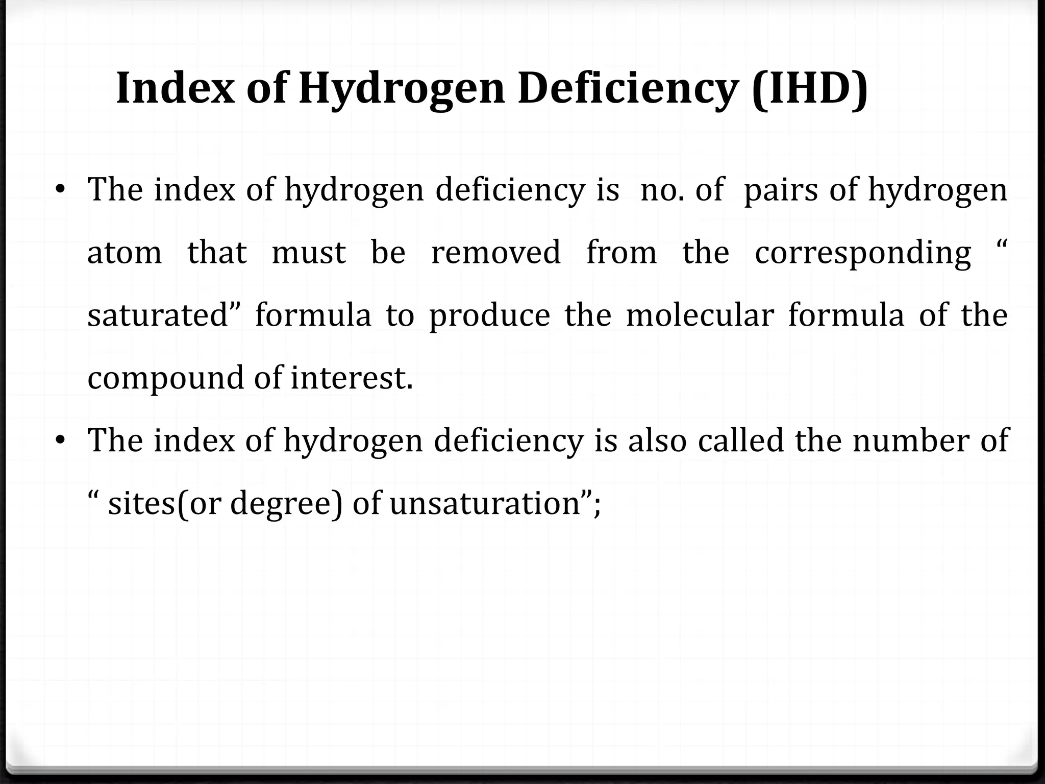 Index of hydrogen deficiency | PPTX