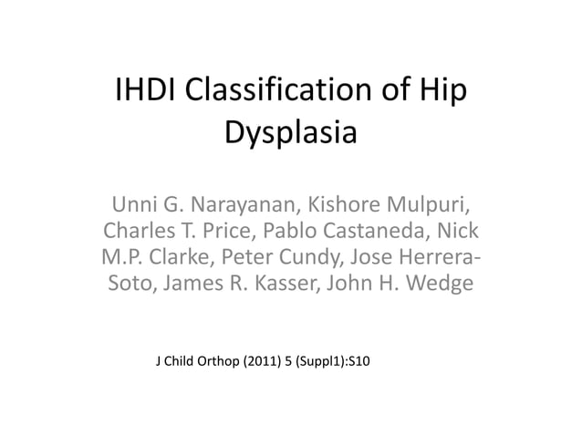 IHDI Classification of Hip Dysplasia | PPTX