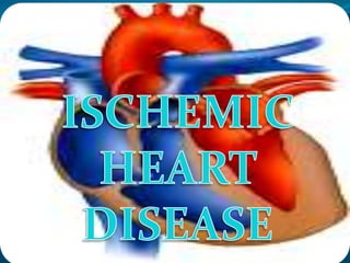 Ishemic Heart Disease (IHD) | PPTX | Heart and Cardiovascular Diseases ...