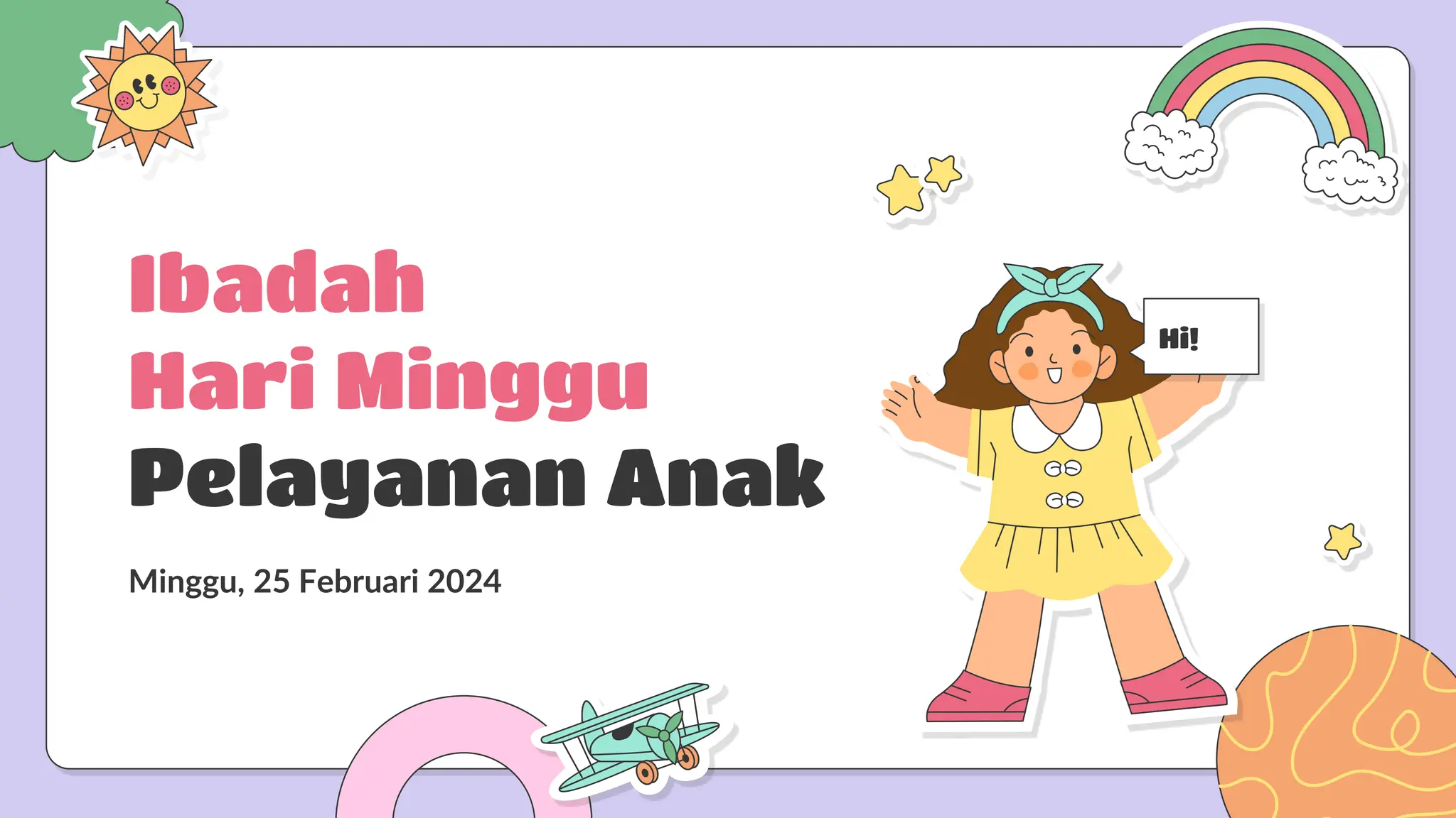 Ibadah Hari Minggu Pelayanan Anak 25 FEBRUARI 2024 | PPTX