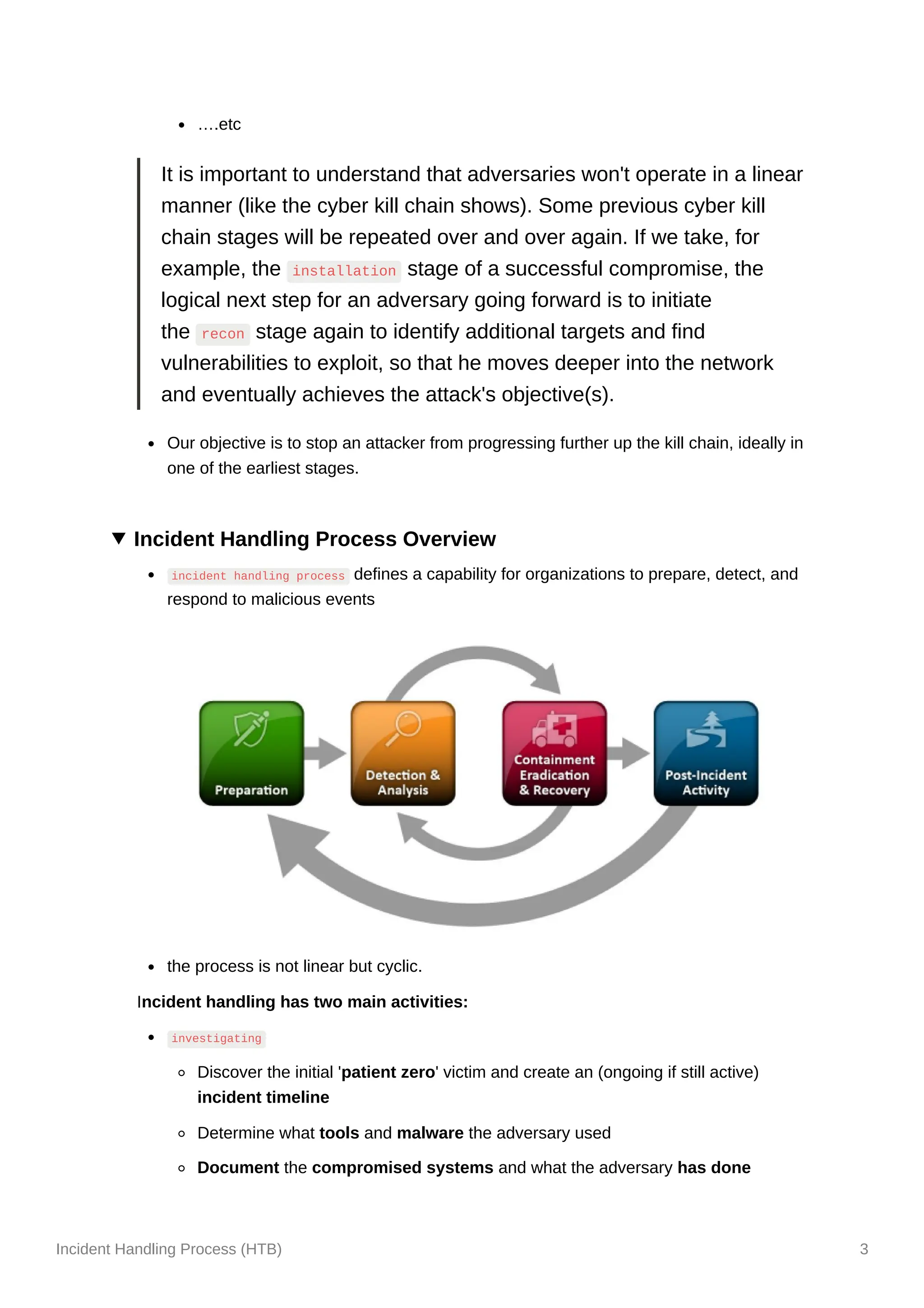 Incident handling is a clearly defined set of procedures to manage and ...