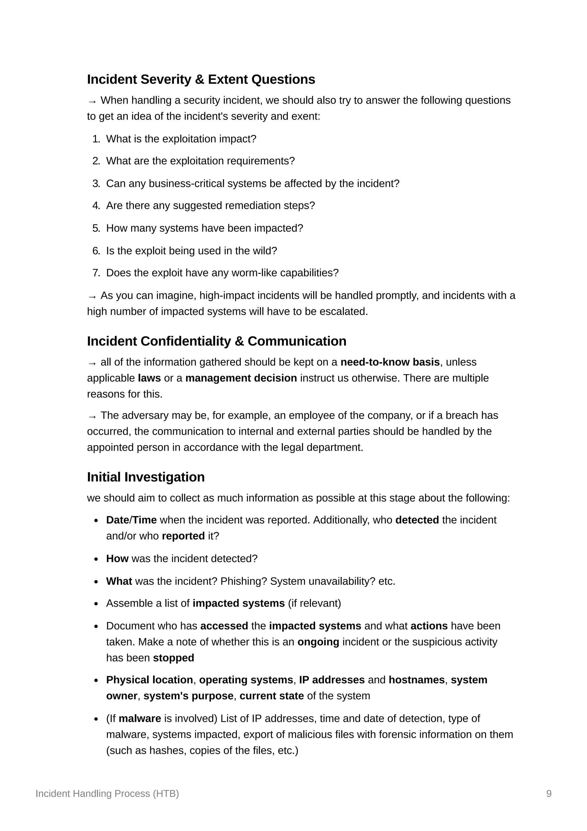 Incident handling is a clearly defined set of procedures to manage and ...