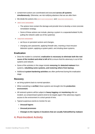 Incident handling is a clearly defined set of procedures to manage and ...