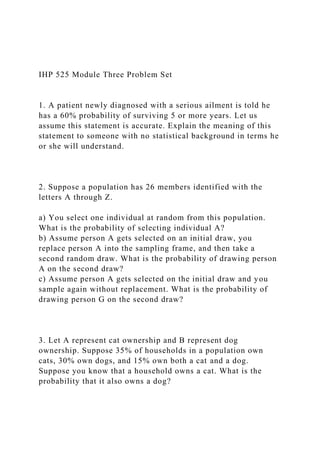 IHP 525 Module Three Problem Set 1. A patient newly diagno.docx
