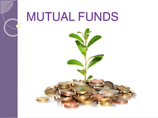 Mutual funds : Features and Classification