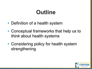 What is a health system? What is health system strengthening? | PPTX
