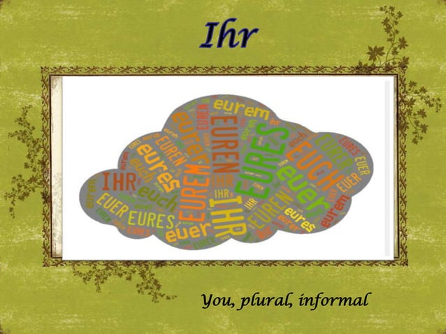 Ihr - German informal plural you | PPTX