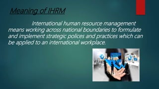 International Human Resource Management - Meaning, Definition ...