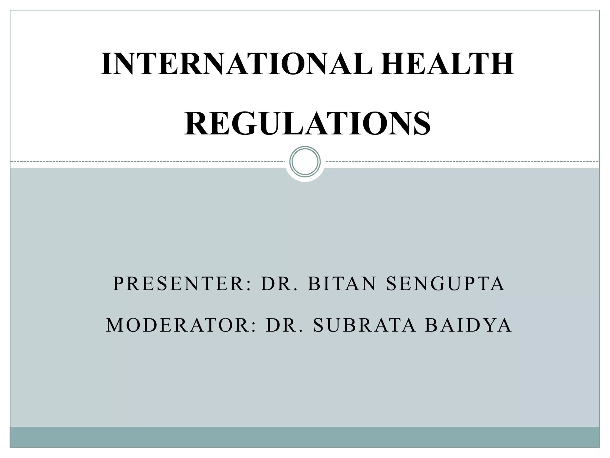 International health Regulations | PPTX