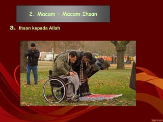 IHSAN.pptx | Free Download