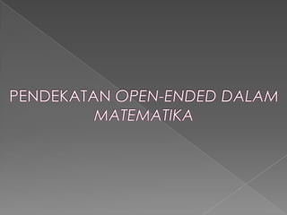 Ihsan ariatna (0903642)pp open ended | PPTX