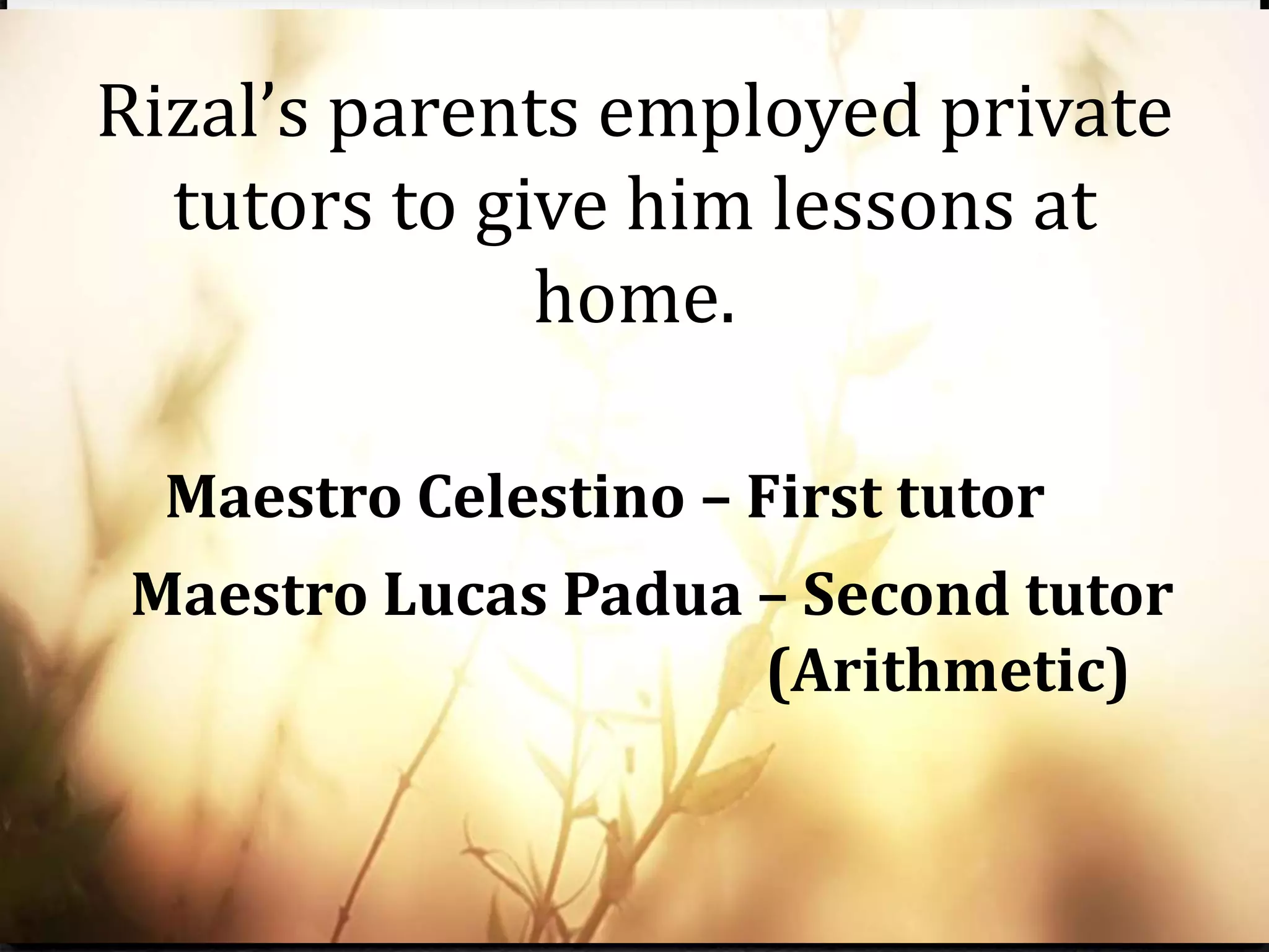 Jose Rizal's educational experiences | PPTX